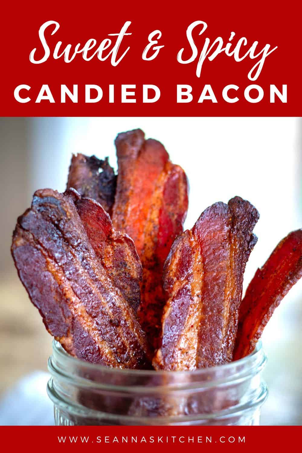 Sweet And Spicy Candied Bacon - Seanna's Kitchen